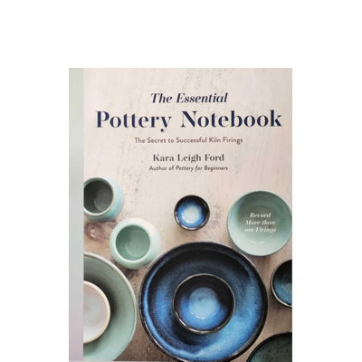 THE ESSENTIAL POTTERY NOTEBOOK - FORD – The Pottery Supply House