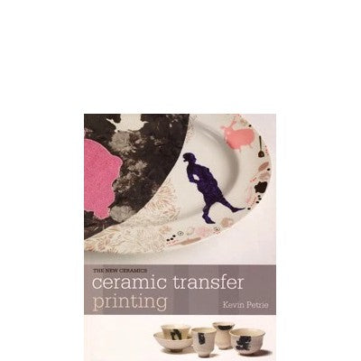 CERAMIC TRANSFER PRINTING - PETRIE – The Pottery Supply House
